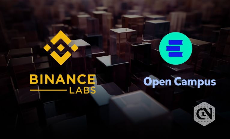 Binance Labs Invests In Open Campus To Revolutionize Edu Tech